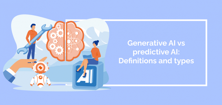 Generative AI vs predictive AI: Definitions and types Generative AI vs predictive AI: Definitions and types